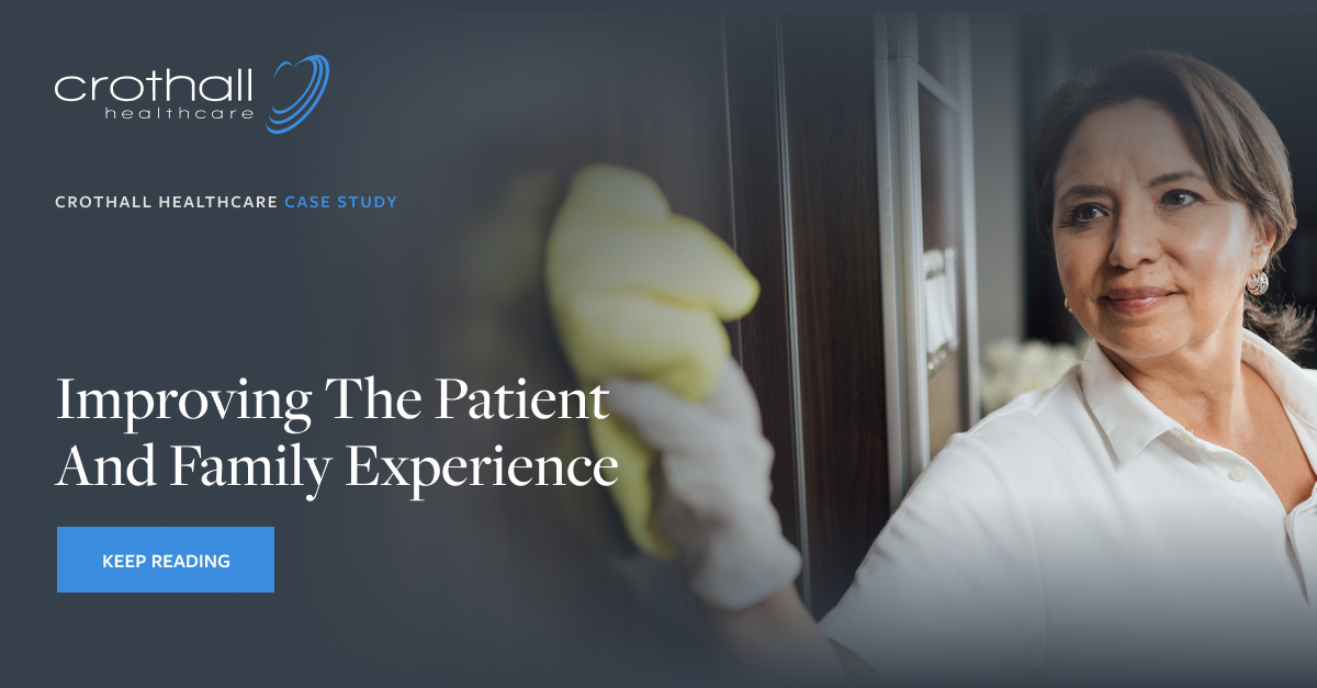 Healthcare Environmental Services Case Study - Crothall