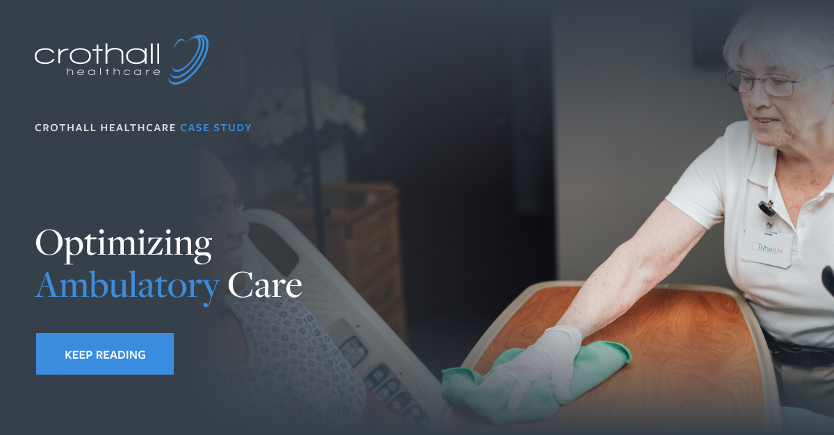 Crothall Healthcare's EVS Ambulatory Services - Case Study